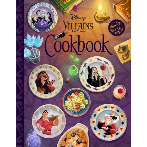 The Disney Villains Cookbook - By Disney Books (hardcover) : Target