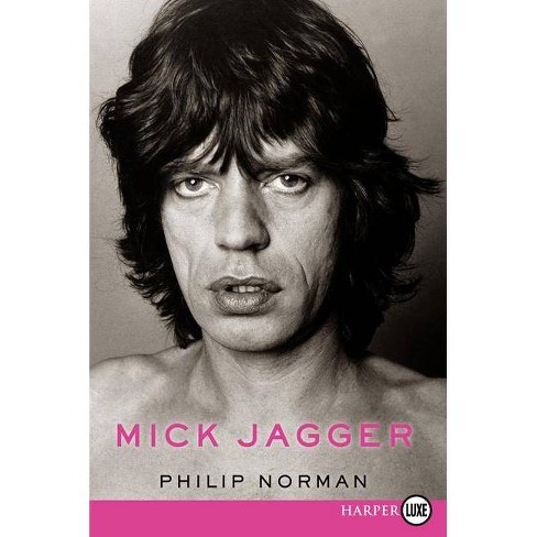 Mick Jagger Lp - Large Print By Philip Norman (paperback) : Target
