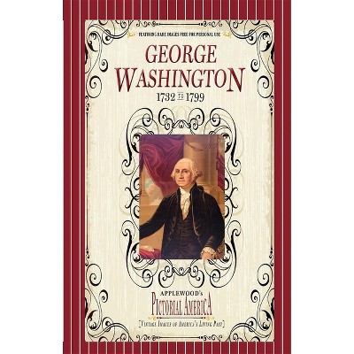 George Washington - (pictorial America) (paperback) : Target