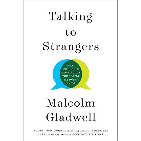 Talking To Strangers - By Malcolm Gladwell : Target