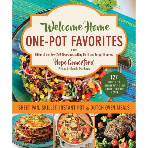 Welcome Home One-pot Favorites - By Hope Comerford (paperback) : Target