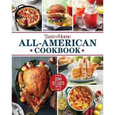 Taste Of Home All-american Cookbook - (taste Of Home Classics ...