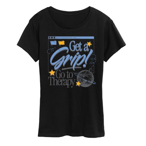 Women's Instant Message Get A Grip Inspirational Short Sleeve Graphic T ...