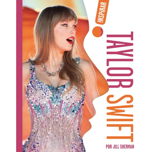 Taylor Swift - By Jill Sherman (paperback) : Target