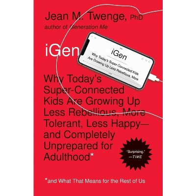 IGen - by Jean M Twenge (Paperback) : Target