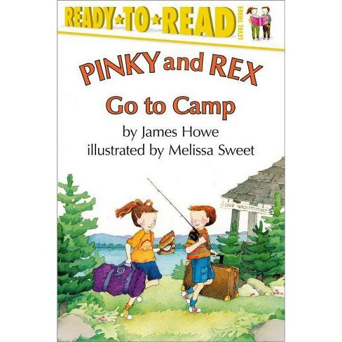 Pinky And Rex Go To Camp - (pinky & Rex) By James Howe (paperback) : Target