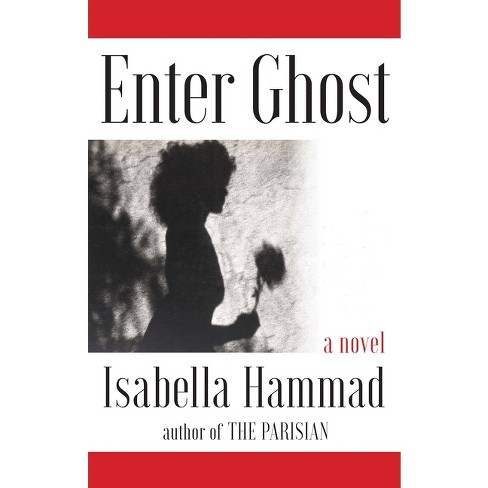 Enter Ghost - By Isabella Hammad : Target