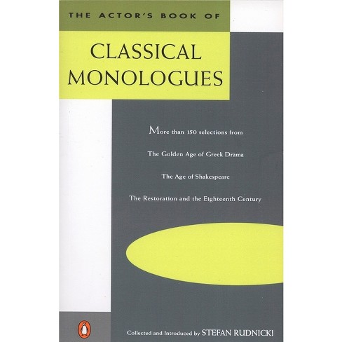 The Actor's Book Of Classical Monologues - By Stefan Rudnicki ...