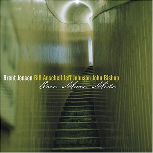 Brent Jensen & Bill Anschell & Jeff Johnson - One More Mile (cd) : Target