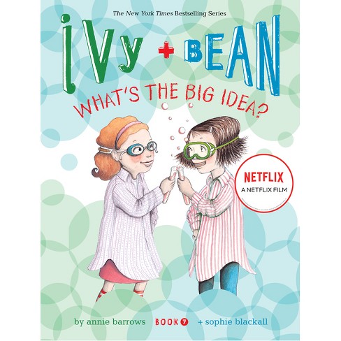 Ivy + Bean What's The Big Idea - (ivy & Bean) By Annie Barrows ...
