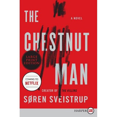 The Chestnut Man - By Soren Sveistrup (paperback) : Target