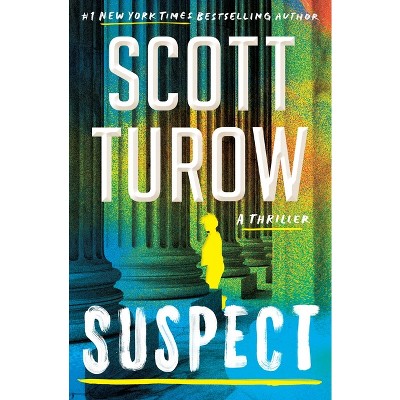 Suspect - Large Print By Scott Turow (hardcover) : Target