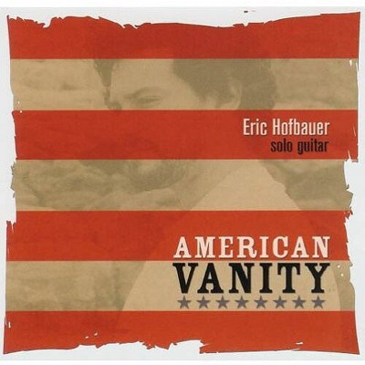 Eric Hofbauer - American Vanity (cd) : Target