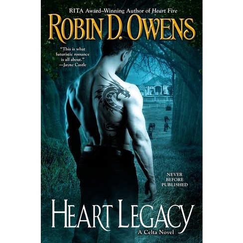Heart Legacy - (celta Novel) By Robin D Owens (paperback) : Target