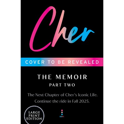Cher: The Memoir, Part One - By Cher (hardcover) : Target