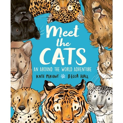 Meet The Cats - (meet The...) By Kate Peridot (hardcover) : Target