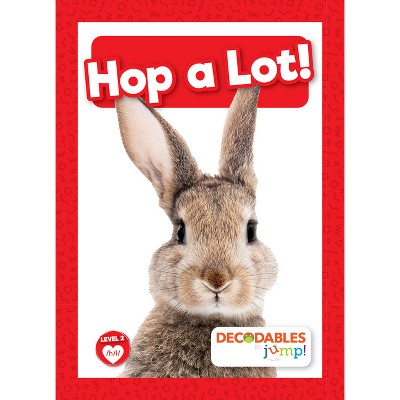 Hop, Hop, Jump! - By Lauren Thompson (hardcover) : Target