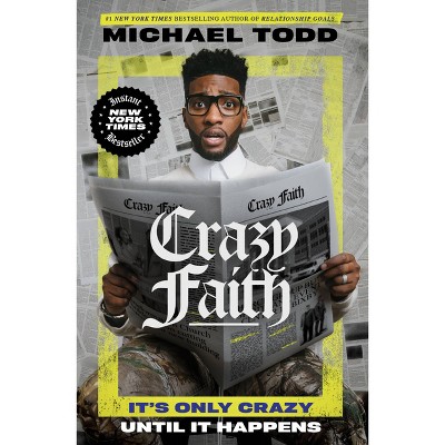 Crazy Faith - By Michael Todd : Target