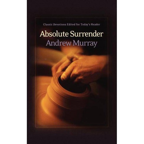 Absolute Surrender - By Andrew Murray (paperback) : Target