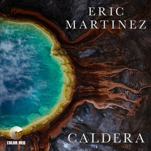 Eric Martinez - Caldera : Target