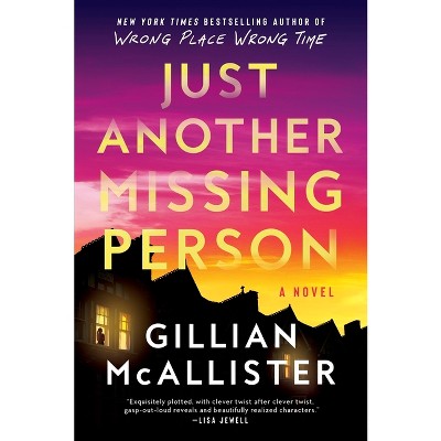 Just Another Missing Person - By Gillian Mcallister (paperback) : Target