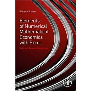 Elements of Numerical Mathematical Economics with Excel - by Giovanni ...