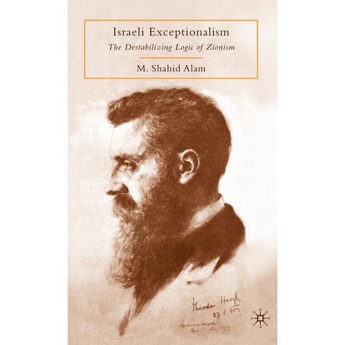 Israeli Exceptionalism - By M Alam (hardcover) : Target