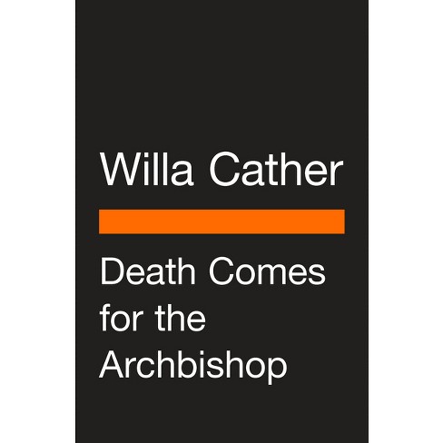 Death Comes For The Archbishop - (penguin Vitae) By Willa Cather ...