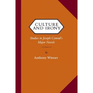 Culture and Irony - (Victorian Literature & Culture (Hardcover)) by ...