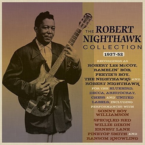 Robert Nighthawk - Collection 1937-52 (cd) : Target