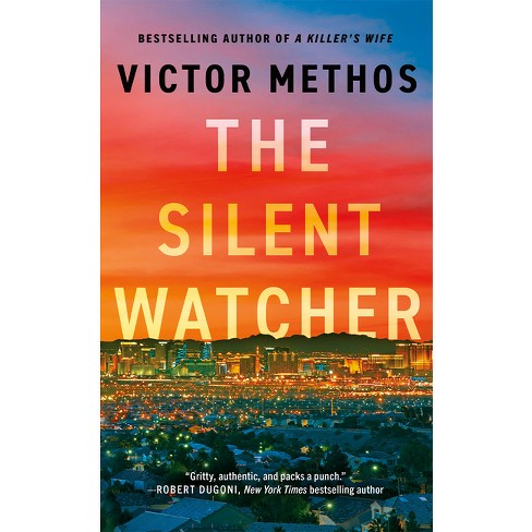 The Silent Watcher - (vegas Shadows) By Victor Methos : Target