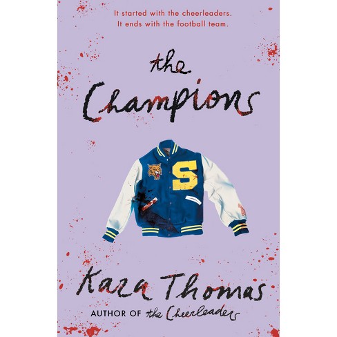 The Champions - (cheerleaders) By Kara Thomas (hardcover) : Target