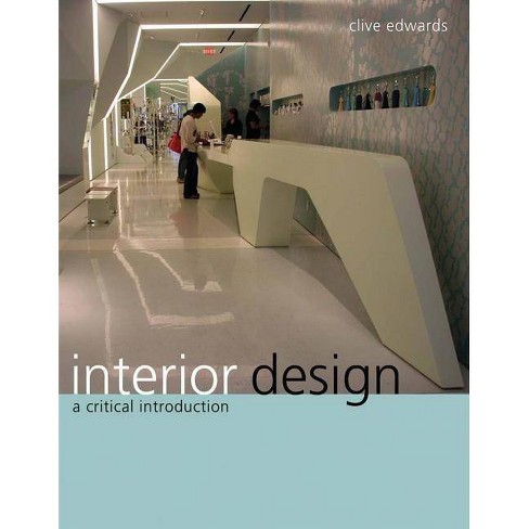 Interior Design - By Clive Edwards (paperback) : Target
