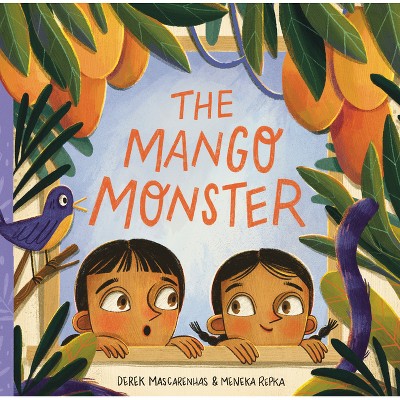 The Mango Monster - By Derek Mascarenhas (hardcover) : Target