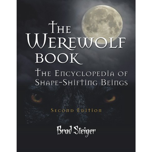 The Werewolf Book - (real Unexplained! Collection) 2nd Edition By Brad ...