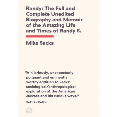 Randy - by Mike Sacks (Paperback) : Target