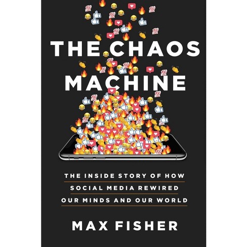 The Chaos Machine - By Max Fisher (paperback) : Target