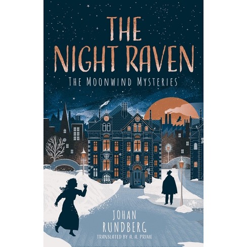 The Night Raven - (the Moonwind Mysteries) By Johan Rundberg : Target