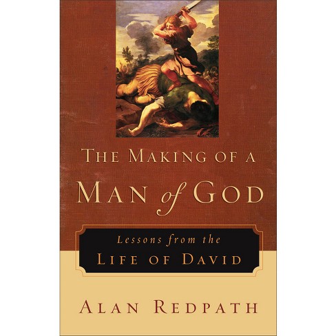 The Making Of A Man Of God - By Alan Redpath (paperback) : Target