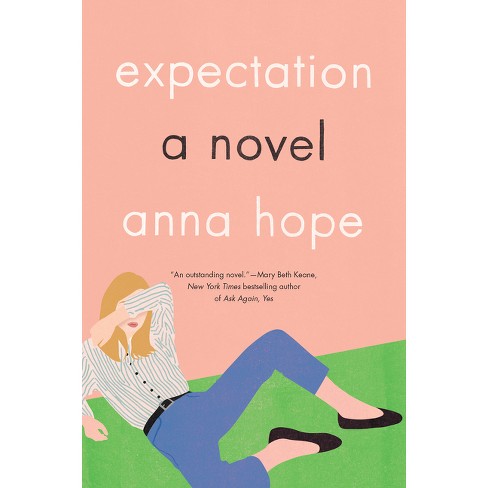Expectation - By Anna Hope (paperback) : Target