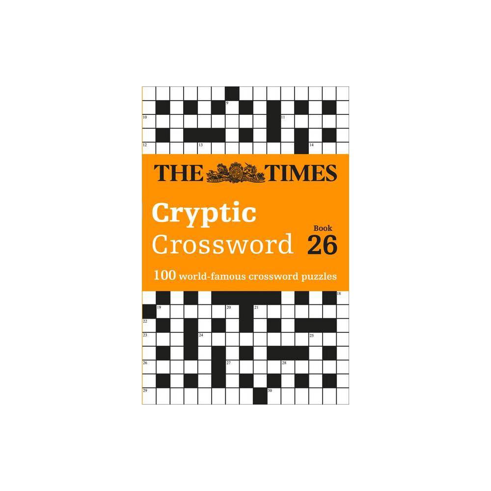 ISBN 9780008472757 - The Times Crosswords - The Times Cryptic Crossword Book 26 - by The Times ...