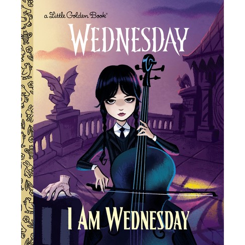 I Am Wednesday (little Golden Book) - By Golden Books (hardcover) : Target