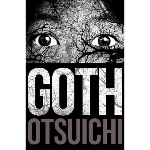 Goth - By Otsuichi (paperback) : Target