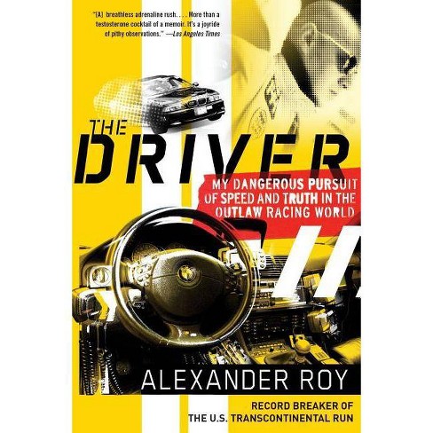 The Driver - By Alexander Roy (paperback) : Target