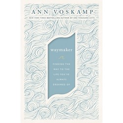 Waymaker - By Ann Voskamp (hardcover) : Target