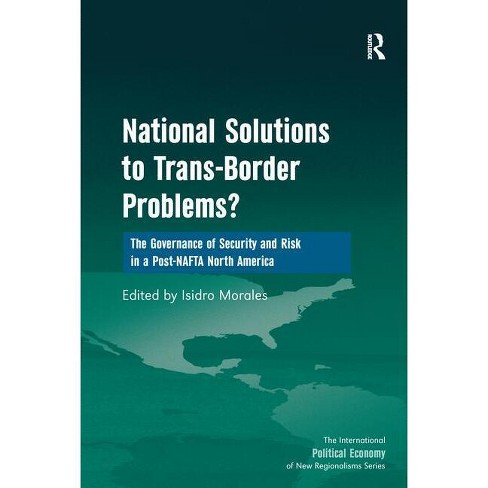 National Solutions To Trans-border Problems? - (new Regionalisms) By ...