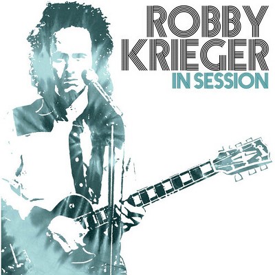 Robby Krieger - In Session : Target