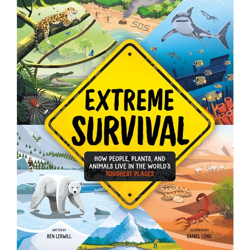 Extreme Survival - By Ben Lerwill (hardcover) : Target