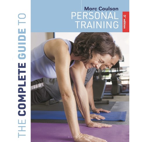 The Complete Guide To Personal Training - (complete Guides) 3rd Edition ...
