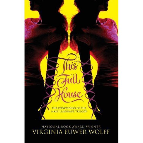 This Full House - (make Lemonade Trilogy (paperback)) By Virginia Euwer ...